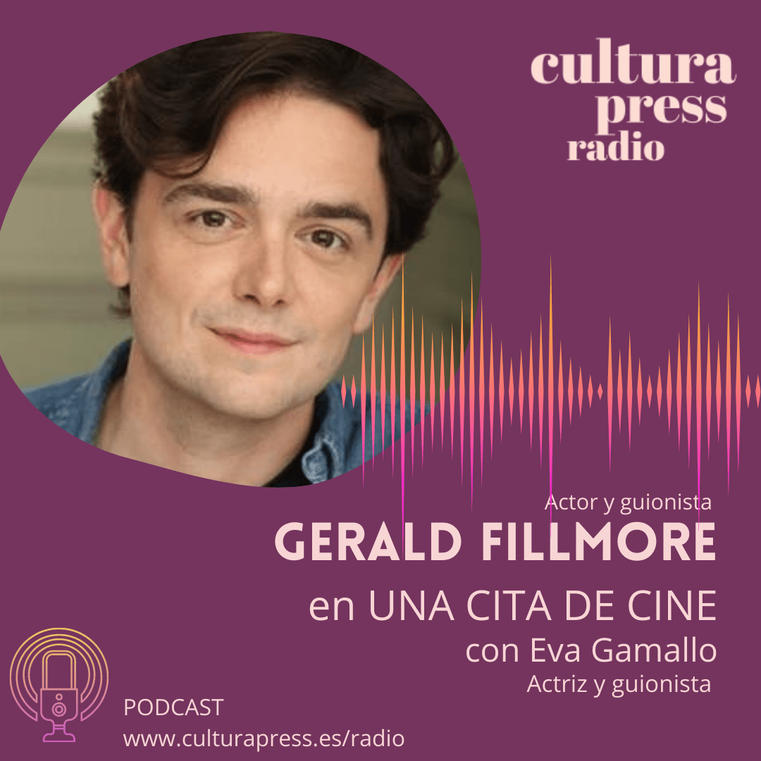 Gerald Fillmore, actor, guionista y director (Los Ángeles, USA): “Lo ...